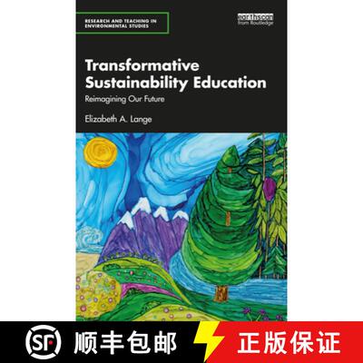 【3-4周达】Transformative Sustainability Education: Reimagining Our Future [9780367747060]