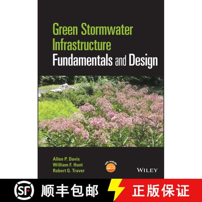 【3-4周达】精装 Green Stormwater Infrastructure Fundamentals and D esign [9781118590195]
