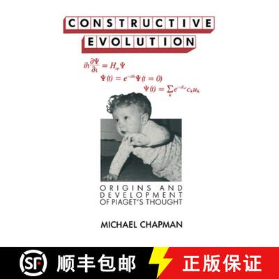 预订 Constructive Evolution: Origins and Development of Piaget's Thought [9780521367127]