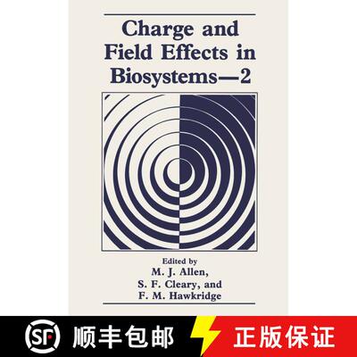 【3-4周达】Charge and Field Effects in Biosystems--2 [9781461278658]
