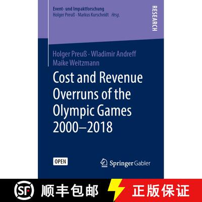 【3-4周达】Cost and Revenue Overruns of the Olympic Games 2000–2018 [9783658249953]