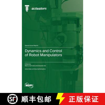 【3-4周达】精装 Dynamics and Control of Robot Manipulators [9783036584263]