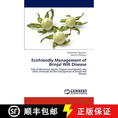 预订 Ecofriendly Management of Brinjal Wilt Disease [9783848449187]