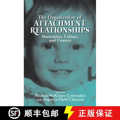 预订 精装 The Organization of Attachment Relationships: Maturation, Culture, and Context [9780521580021]