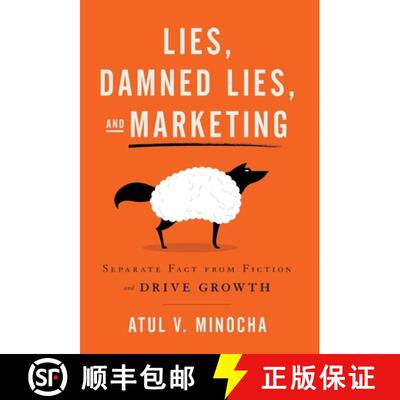 【3-4周达】精装 Lies, Damned Lies, and Marketing: Separate Fact from Fiction and Drive Growth [9781544521237]