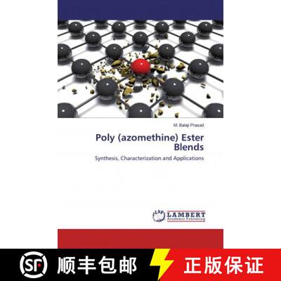预订 Poly (azomethine) Ester Blends [9786202519182]