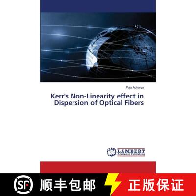 预订 Kerr's Non-Linearity effect in Dispersion of Optical Fibers [9786207451777]