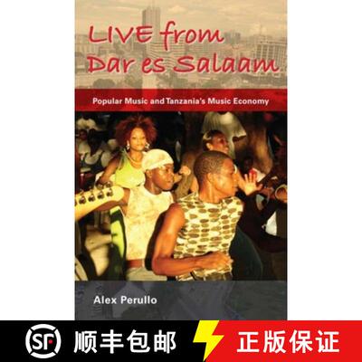 【3-4周达】精装 Live from Dar Es Salaam: Popular Music and Tanzania's Music Economy [9780253356055]