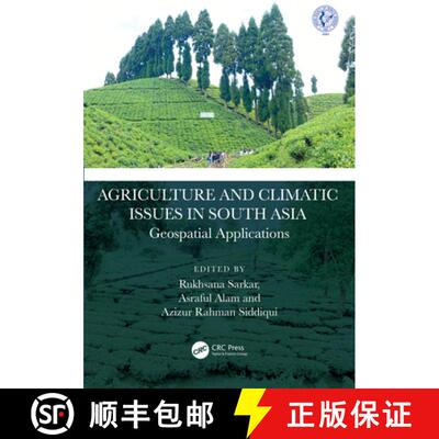 【3-4周达】精装 Agriculture and Climatic Issues in South Asia: Geospatial Applications [9781032428338]