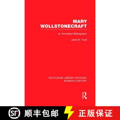 【3-4周达】Mary Wollstonecraft: An Annotated Bibliography [9780415752664]