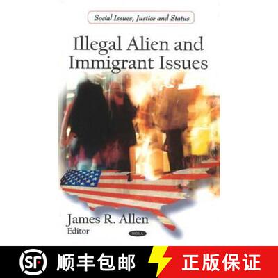 【3-4周达】精装 Illegal Alien and Immigrant Issues [9781617611292]