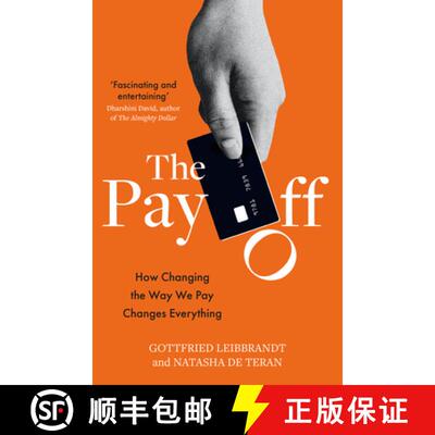 【3-4周达】The Pay Off: How Changing the Way We Pay Changes Everything [9781783966066]