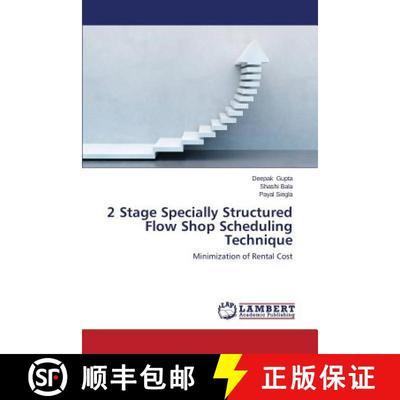 预订 2 Stage Specially Structured Flow Shop Scheduling Technique [9783848419234]