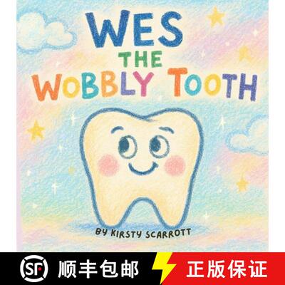 【3-4周达】Wes the Wobbly Tooth [9798899650253]