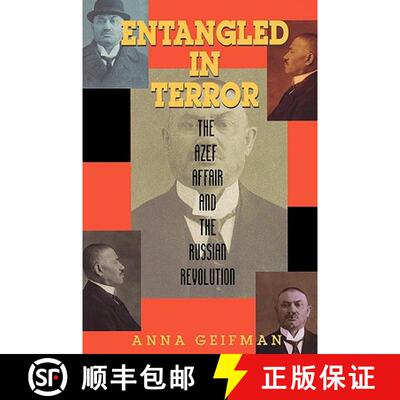 【3-4周达】Entangled in Terror : The Azef Affair and the Russian Revolution [9780842026512]