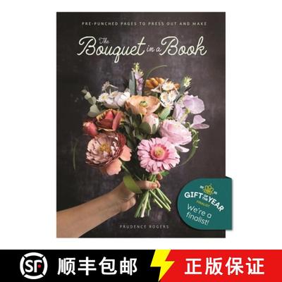 预订 The Bouquet in a Book: Pre-Punched Pages to Press out and Make Paper Flowers [9781446314289]