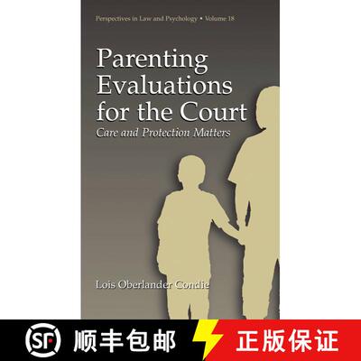 【3-4周达】精装 Parenting Evaluations for the Court : Care and Protection Matters [9780306474866]