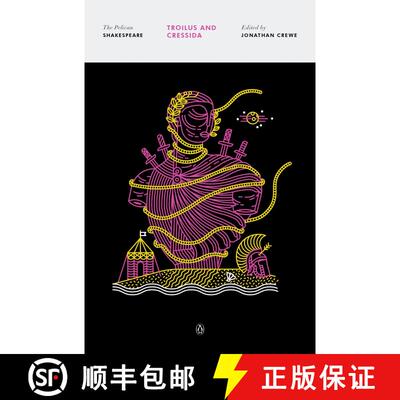 【3-4周达】Troilus And Cressida: The Pelican Shakespeare [9780143131755]