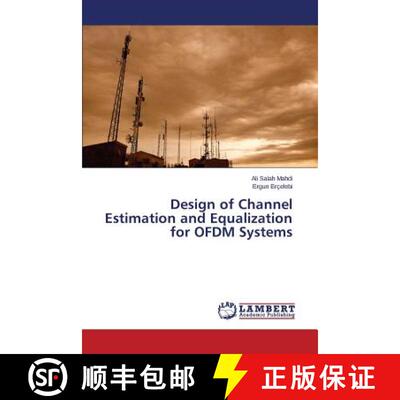 预订 Design of Channel Estimation and Equalization for OFDM Systems [9783659671616]