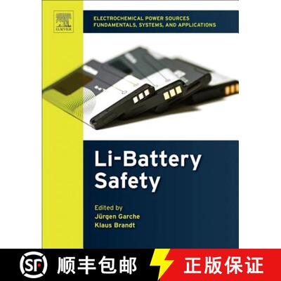 【3-4周达】Electrochemical Power Sources: Fundamentals, Systems, and Applications: Li-Battery Safety [9780444637772]