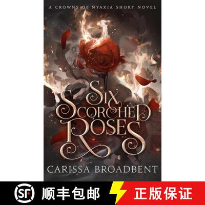 【3-4周达】Six Scorched Roses: Discover the international bestselling romantasy sensation - The Hunge... [9781035051779]