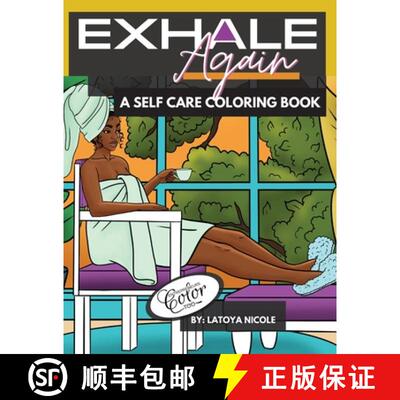 【3-4周达】Exhale Again: A Self Care Coloring Book with Affirmations | Celebrating Black and Brown Wo... [9798985619003]