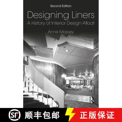 【3-4周达】Designing Liners: A History of Interior Design Afloat [9780367858964]