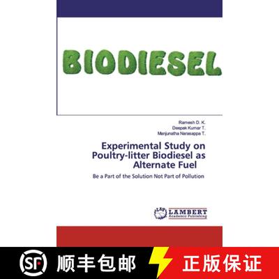 预订 Experimental Study on Poultry-litter Biodiesel as Alternate Fuel [9786200441508]