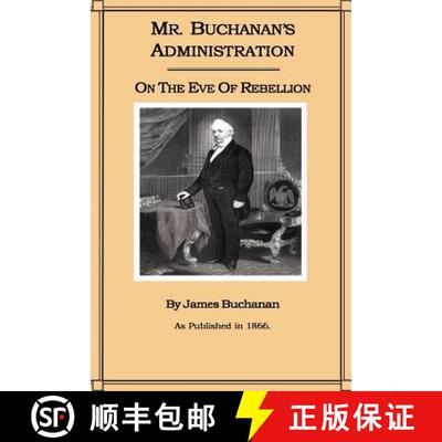 【3-4周达】Mr. Buchanan's Administration on the Eve of the Rebellion [9781582181790]