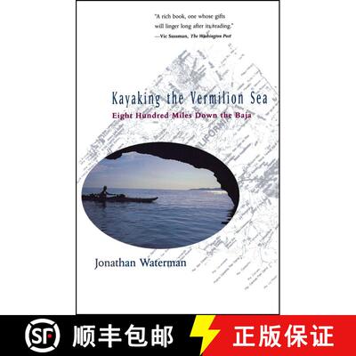 【3-4周达】Kayaking the Vermilion Sea: Eight Hundred Miles Down the Baja [9780684803388]