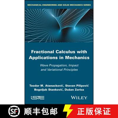 【3-4周达】精装 Fractional Calculus With Applications In Mechanics: Wave Propagation, Impact And Vari... [9781848216792]