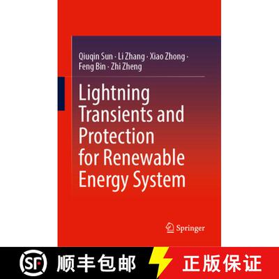 【3-4周达】精装 Lightning Transients and Protection for Renewable Energy System [9789819772667]