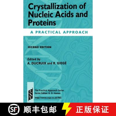 【3-4周达】Crystallization of Nucleic Acids and Proteins: A Practical Approach [9780199636785]
