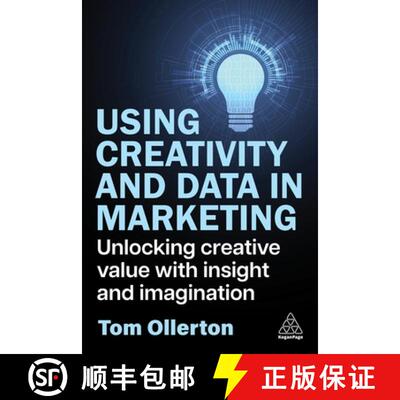 【3-4周达】Using Creativity and Data in Marketing – Unlocking Creative Value with Insight and Imagin... [9781398619258]