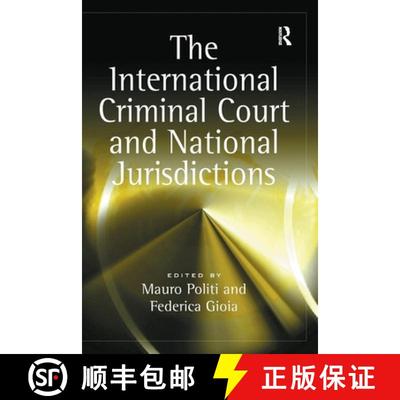 【3-4周达】The International Criminal Court and National Jurisdictions [9781138254190]