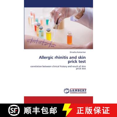 【3-4周达】Allergic rhinitis and skin prick test: correlation between clinical history and result of ... [9786202675147]