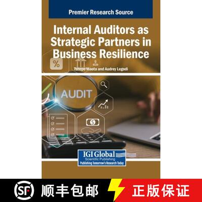 【3-4周达】精装 Internal Auditors as Strategic Partners in Business Resilience [9798337335964]