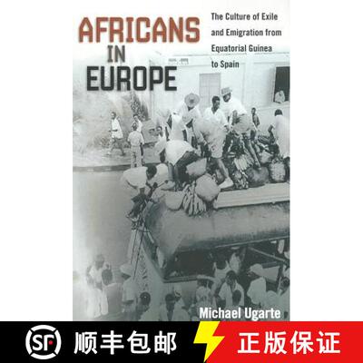 【3-4周达】Africans in Europe – The Culture of Exile and Emigration from Equatorial Guinea to Spain [9780252079238]