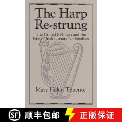 预订 Harp Restrung United Irishmen: United Irishmen and the Rise of Irish Literary Nationalism [9780815626169]