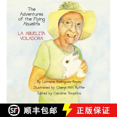 【3-4周达】The Adventures of the Flying Abuelita: La Abuelita Voladora [9781954617971]
