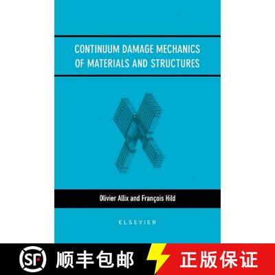 【3-4周达】精装 Continuum Damage Mechanics of Materials and Structures [9780080439181]