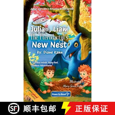 【3-4周达】Julian, Liam, and the Pterodactyl's New Nest [9781968245269]