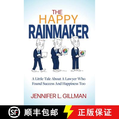 【3-4周达】精装 The Happy Rainmaker: A Little Tale About A Lawyer Who Found Success And Happiness Too [9781966168645]