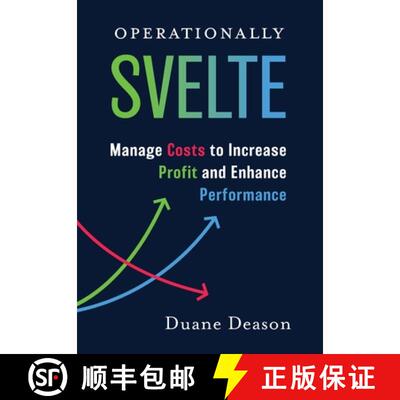 【3-4周达】精装 Operationally Svelte: Manage Costs to Increase Profit and Enhance Performance [9798998846700]