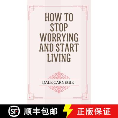 【3-4周达】精装 How to Stop Worrying and Start Living [9788197441363]