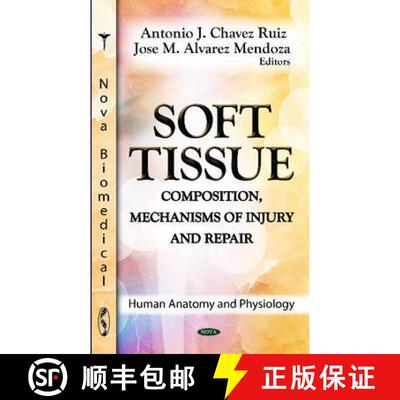 【3-4周达】Soft Tissue: Composition, Mechanisms of Injury and Repair [9781622573639]