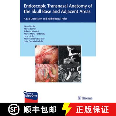 【3-4周达】精装 Endoscopic Transnasal Anatomy of the Skull Base and Adjacent Areas: A Lab Dissection ... [9783132415621]