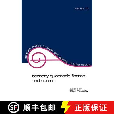【3-4周达】Ternary Quadratic Forms and Norms: Number Theory Seminar : Papers [9780824716516]