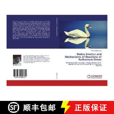 预订 Redox Kinetics and Mechanisms of Reactions of Ruthenium Dimer [9783330029132]