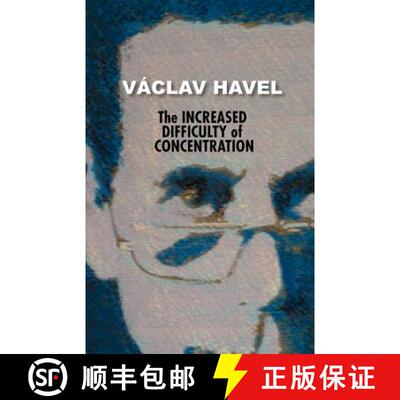 【3-4周达】The Increased Difficulty of Concentration (Havel Collection) [9780977019762]